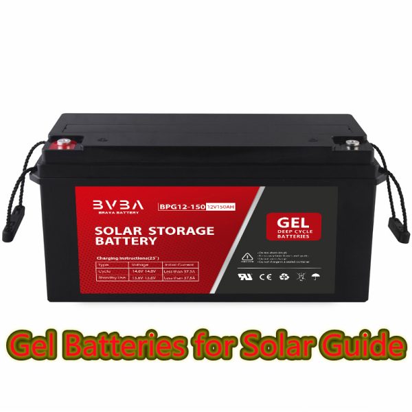 Gel Batteries for Solar Guide - BRAVA